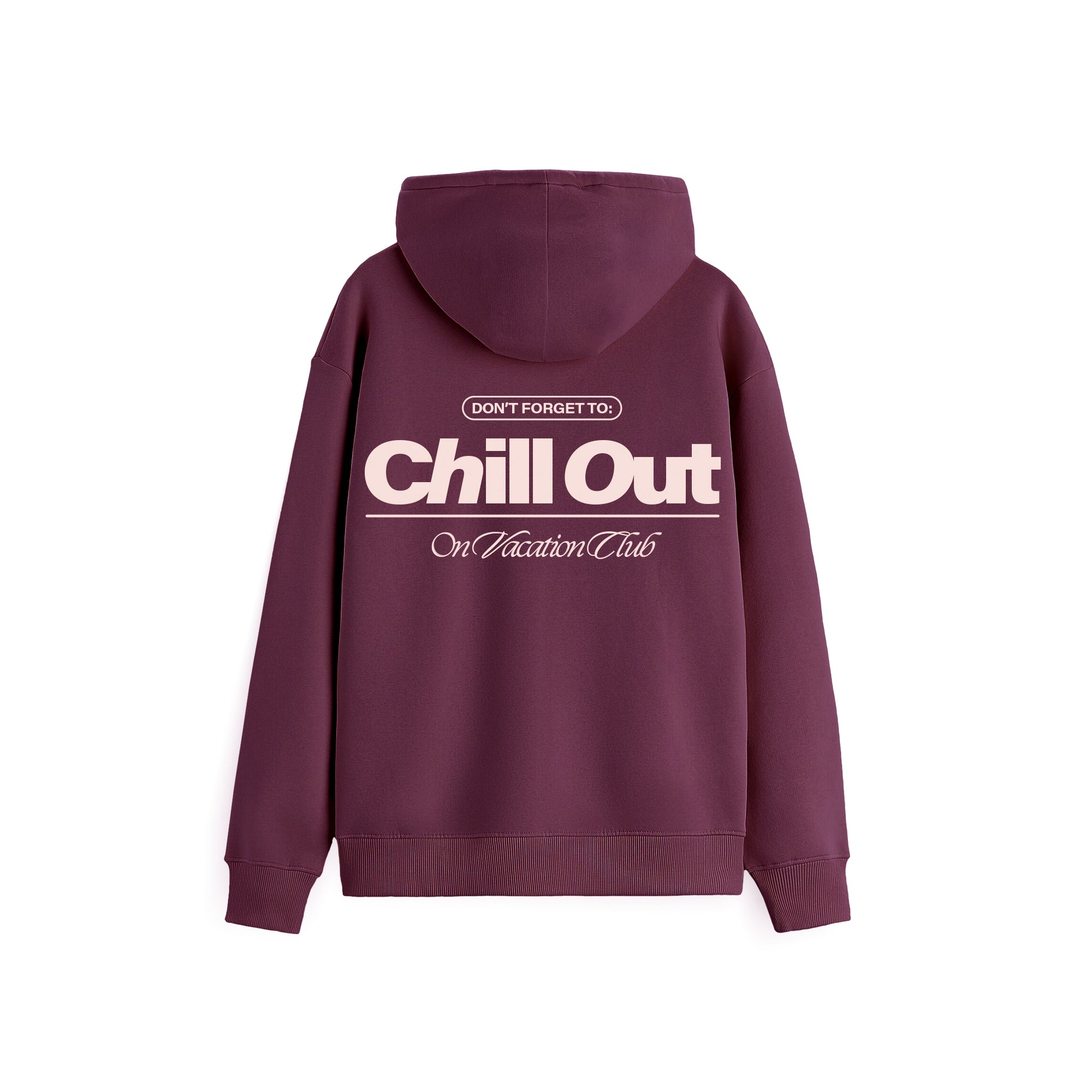Chill Out Hoodie - Burgundy – On Vacation